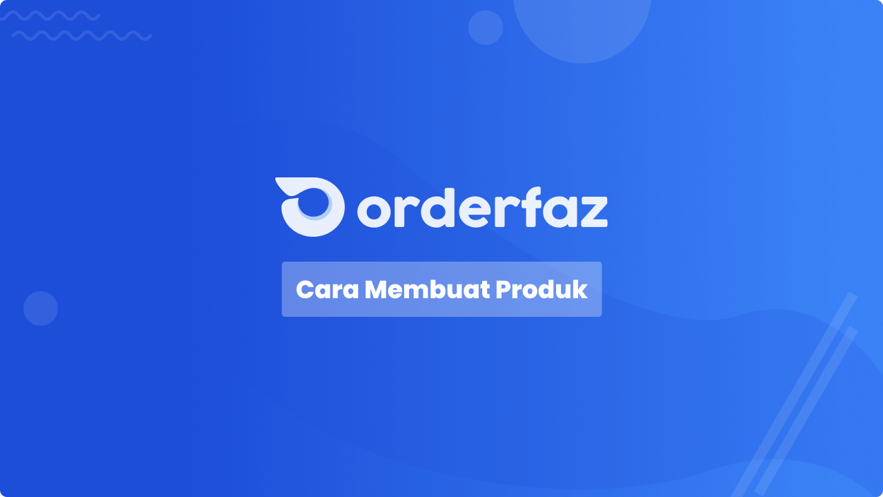 Cara Membuat Produk